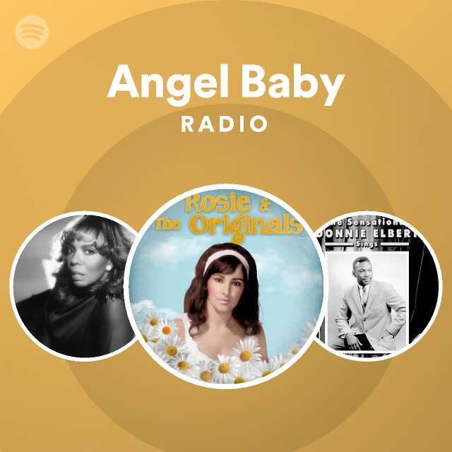 Angel Baby Radio - playlist by Spotify | Spotify