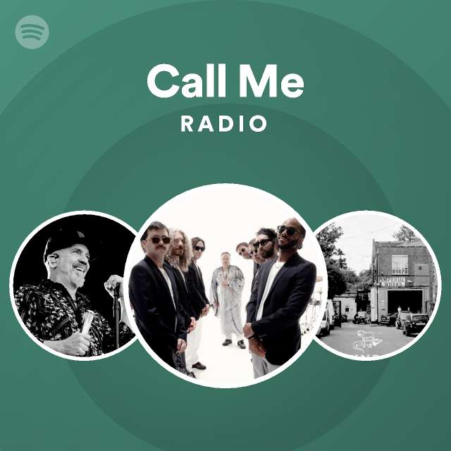 Call Me Radio - playlist by Spotify | Spotify
