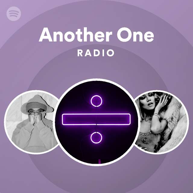 Another One Radio - playlist by Spotify | Spotify
