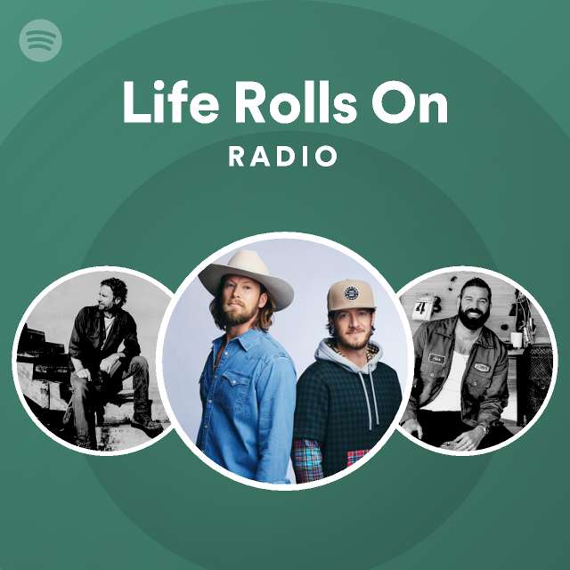 Life Rolls On Radio | Spotify Playlist