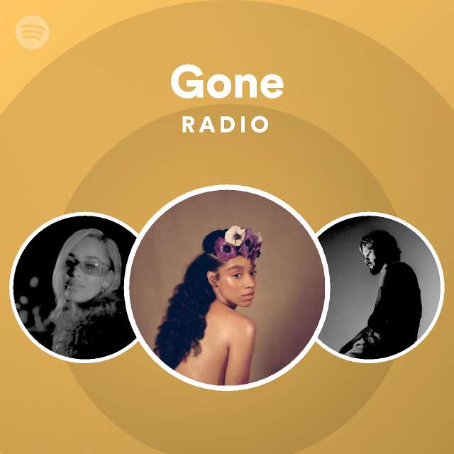 Gone Radio - playlist by Spotify | Spotify