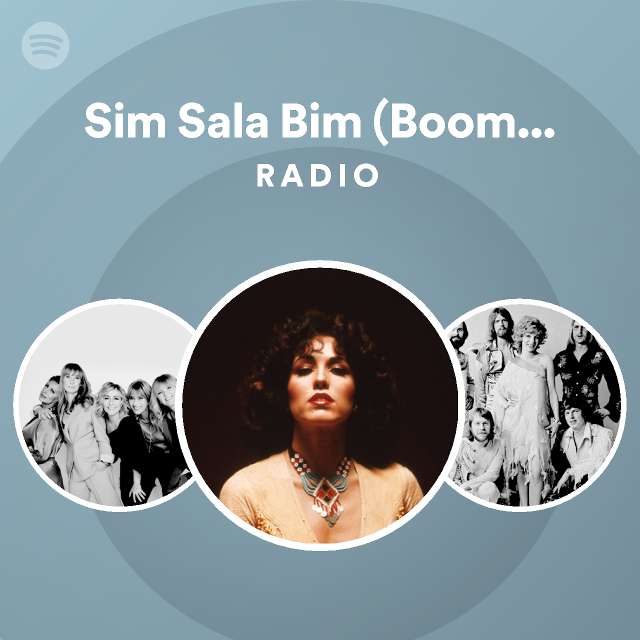 Sim Sala Bim (Boom Bang-A-Bang) Radio - playlist by Spotify | Spotify