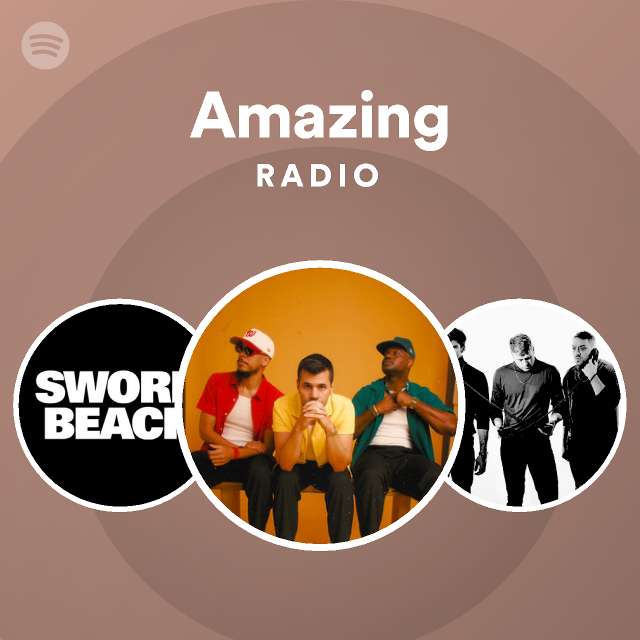 Amazing Radio - playlist by Spotify | Spotify