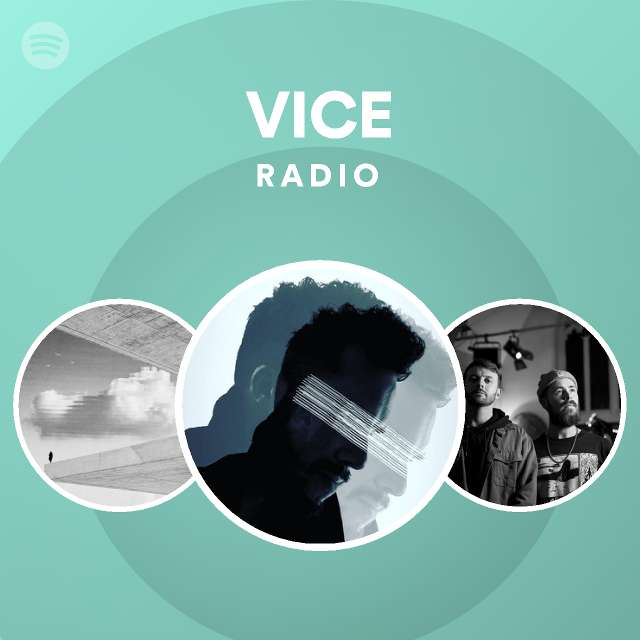 VICE Radio - playlist by Spotify | Spotify