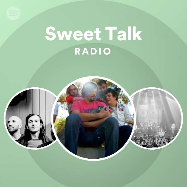 Sweet Talk Radio - playlist by Spotify | Spotify