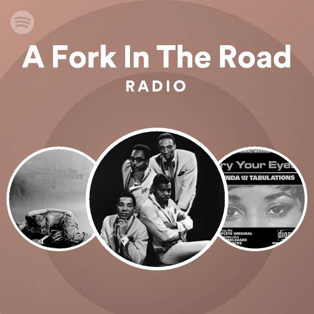 A Fork In The Road Radio - playlist by Spotify | Spotify