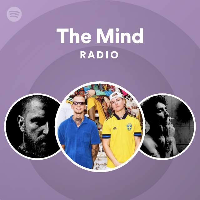 The Mind Radio - playlist by Spotify | Spotify