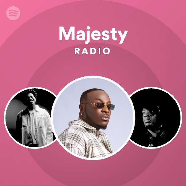 Majesty Radio - playlist by Spotify | Spotify