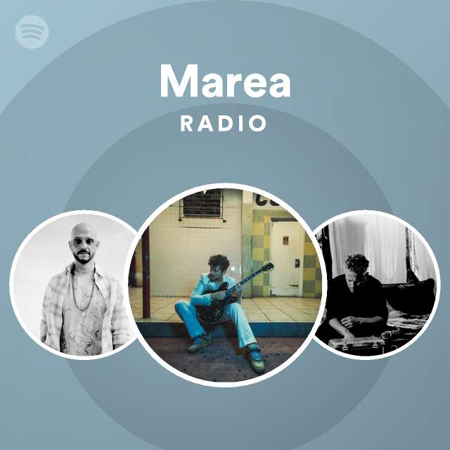 Marea Radio - playlist by Spotify | Spotify