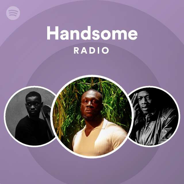 Handsome Radio - playlist by Spotify | Spotify