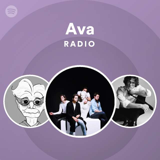 Ava Radio - playlist by Spotify | Spotify