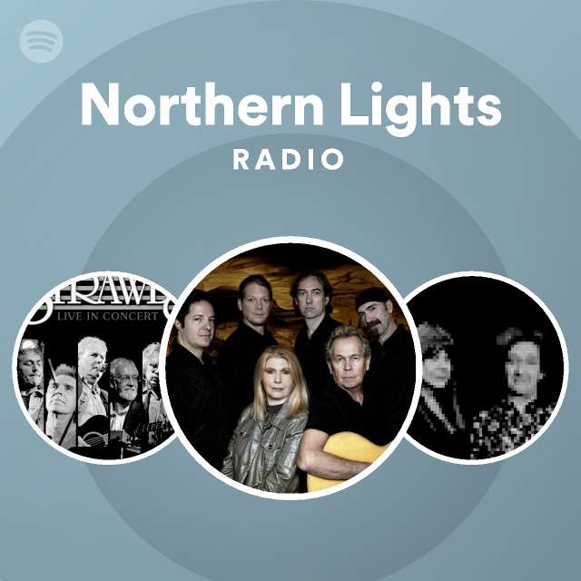 Northern Lights Radio - playlist by Spotify | Spotify