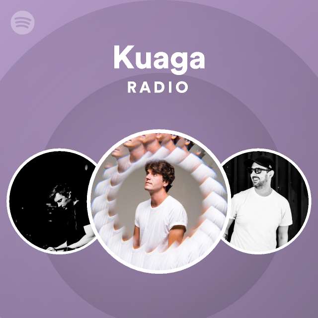 Kuaga Radio - playlist by Spotify | Spotify