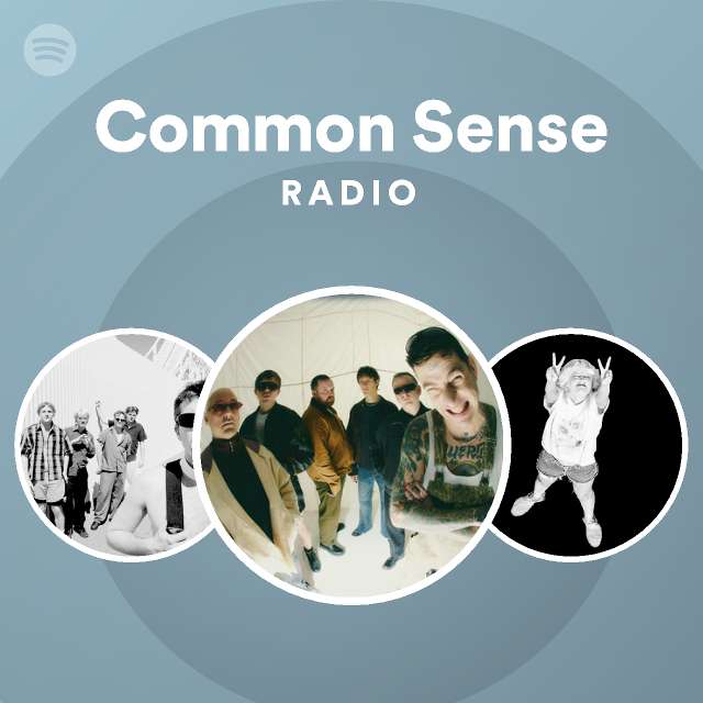 Common Sense Radio - playlist by Spotify | Spotify