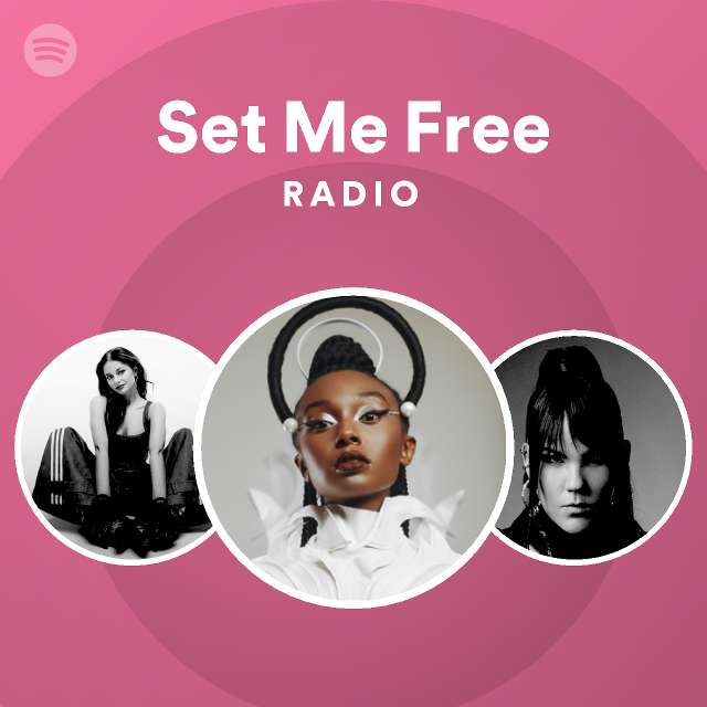 Set Me Free Radio - playlist by Spotify | Spotify