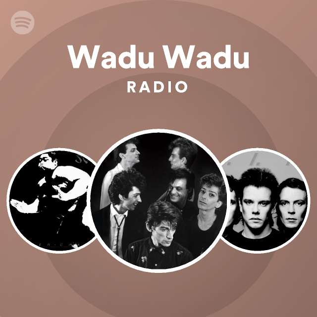 Wadu Wadu Radio - playlist by Spotify | Spotify
