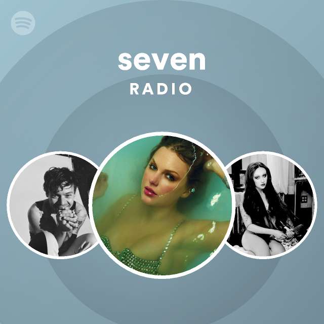 seven Radio - playlist by Spotify | Spotify