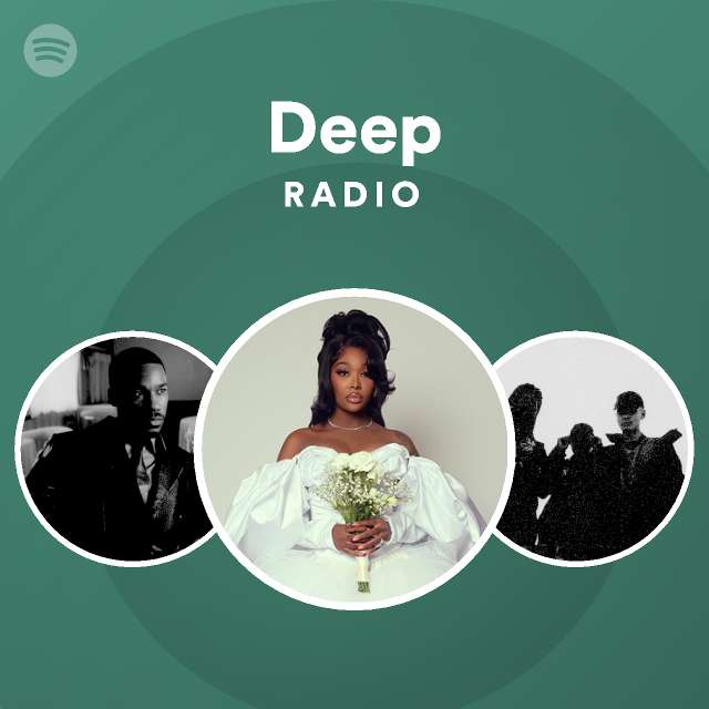 Deep Radio - playlist by Spotify | Spotify