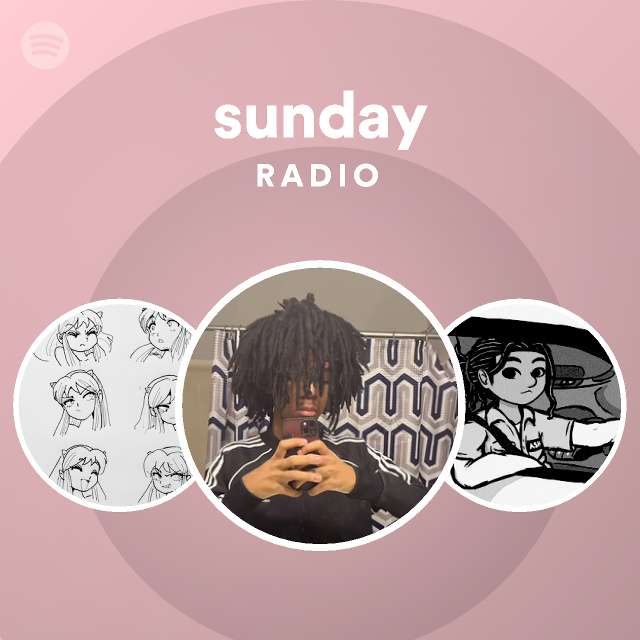 sunday Radio - playlist by Spotify | Spotify