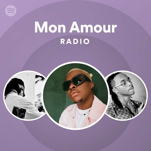 Mon Amour Radio - playlist by Spotify | Spotify