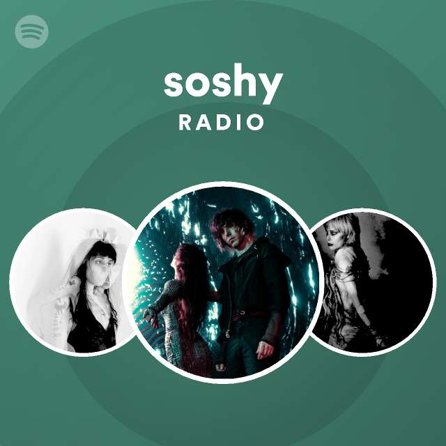 soshy Radio - playlist by Spotify | Spotify