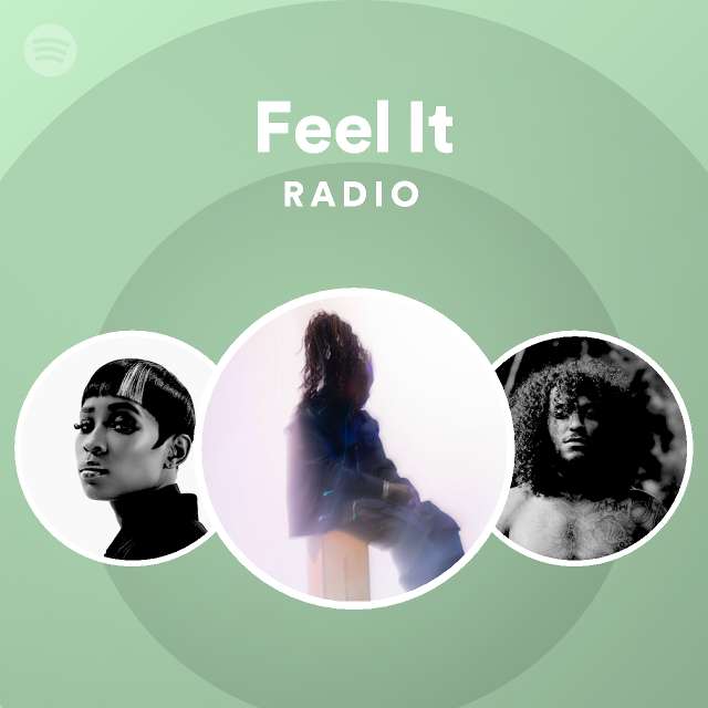 Feel It Radio - playlist by Spotify | Spotify
