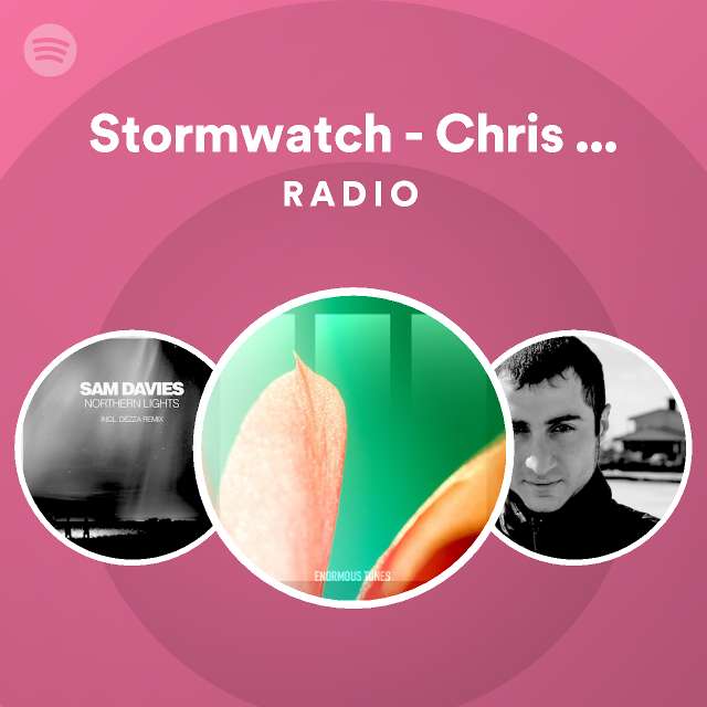 Stormwatch - Chris Reece & Dinka Old Fashion Mix Radio - playlist by Spotify | Spotify