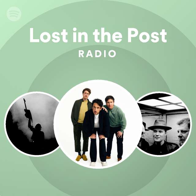 Lost in the Post Radio - playlist by Spotify | Spotify