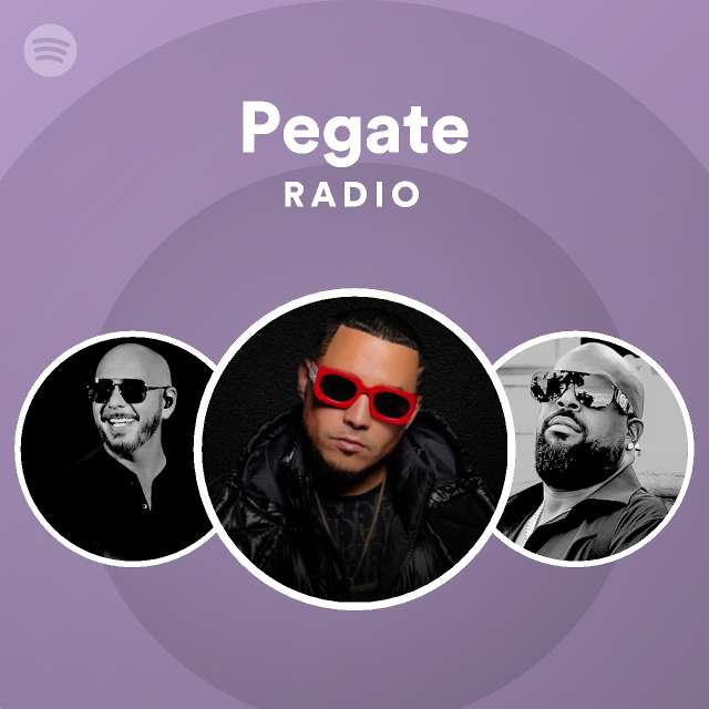 Pegate Radio - playlist by Spotify | Spotify