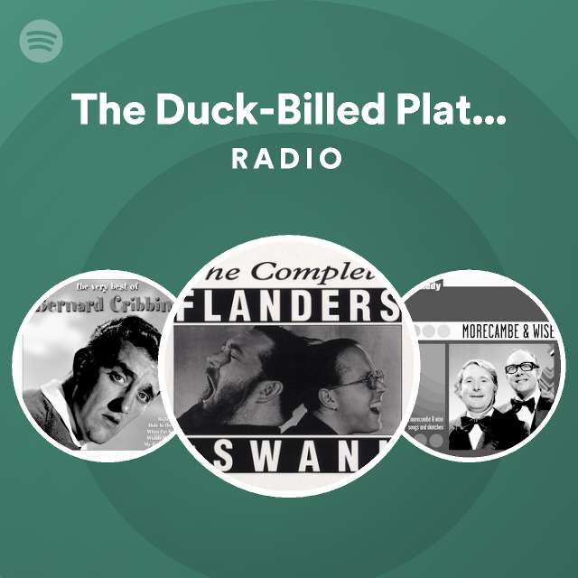 The Duck-Billed Platypus Radio - playlist by Spotify | Spotify