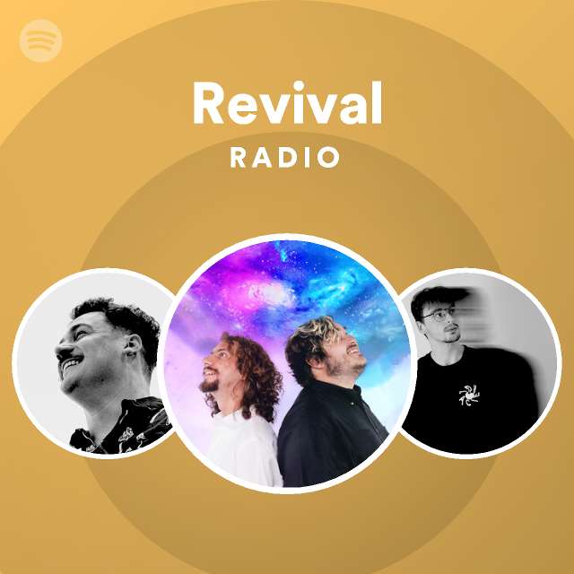 Revival Radio - playlist by Spotify | Spotify
