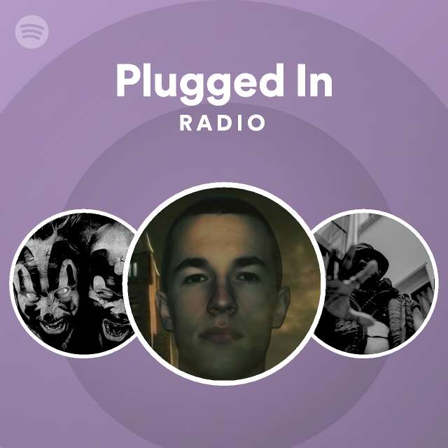Plugged In Radio - playlist by Spotify | Spotify