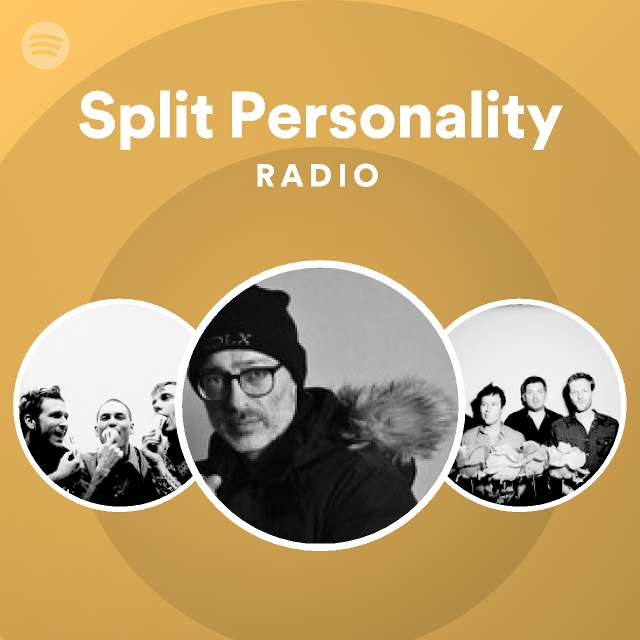 Split Personality Radio - playlist by Spotify | Spotify