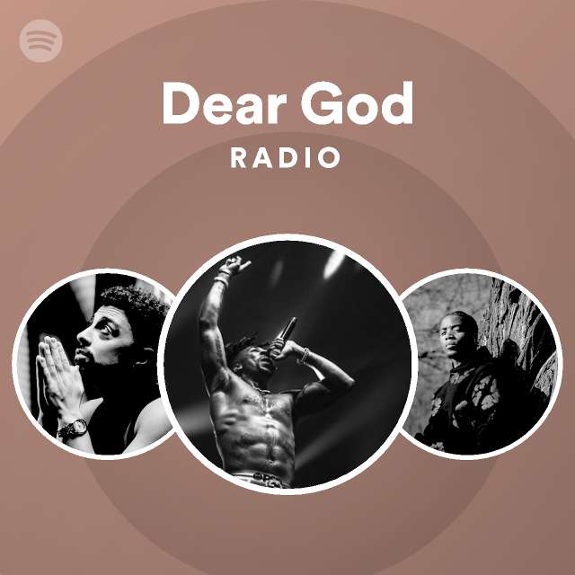 Dear God Radio - playlist by Spotify | Spotify