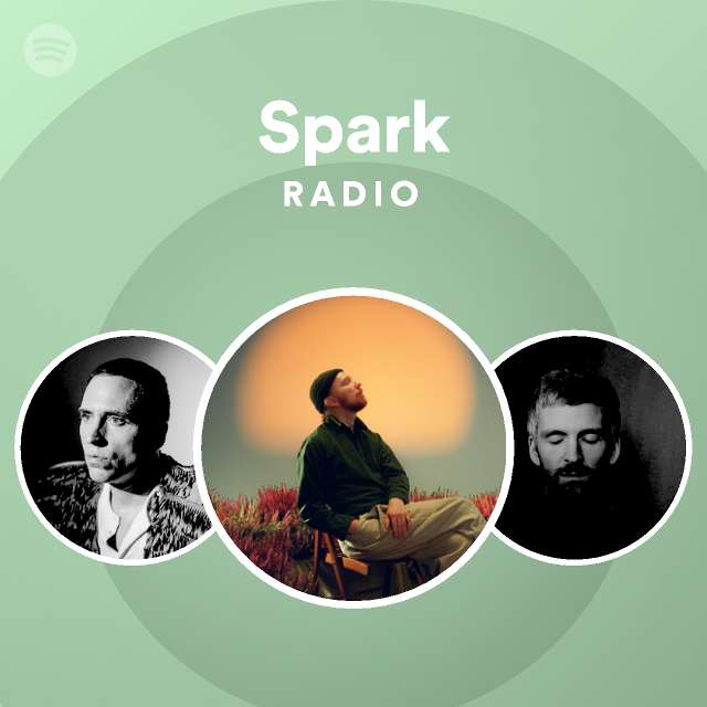 Spark Radio - playlist by Spotify | Spotify