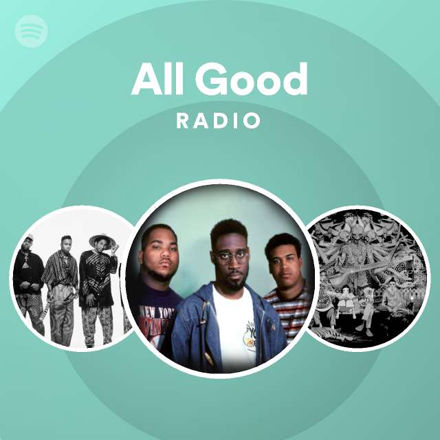 All Good Radio - playlist by Spotify | Spotify