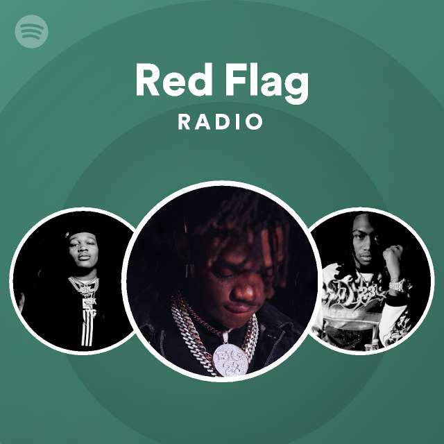 Red Flag Radio - playlist by Spotify | Spotify