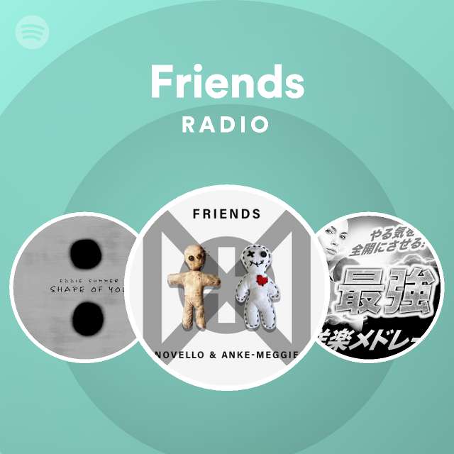 Friends Radio - playlist by Spotify | Spotify