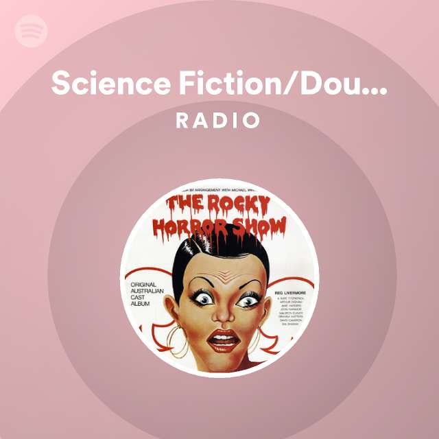 Science Fiction/Double Feature Radio - playlist by Spotify | Spotify