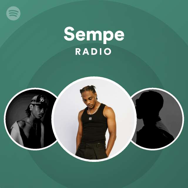 Sempe Radio - playlist by Spotify | Spotify