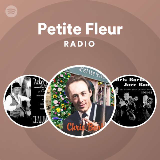 Petite Fleur Radio - playlist by Spotify | Spotify