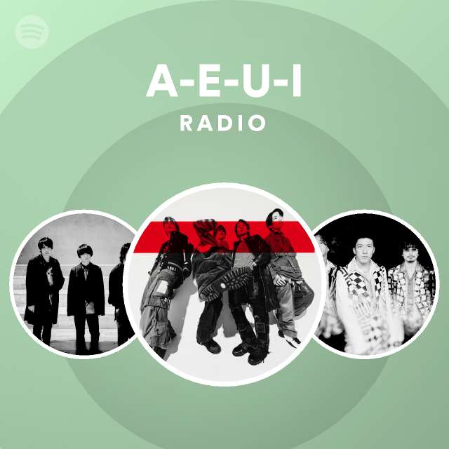 A-E-U-I Radio - playlist by Spotify | Spotify