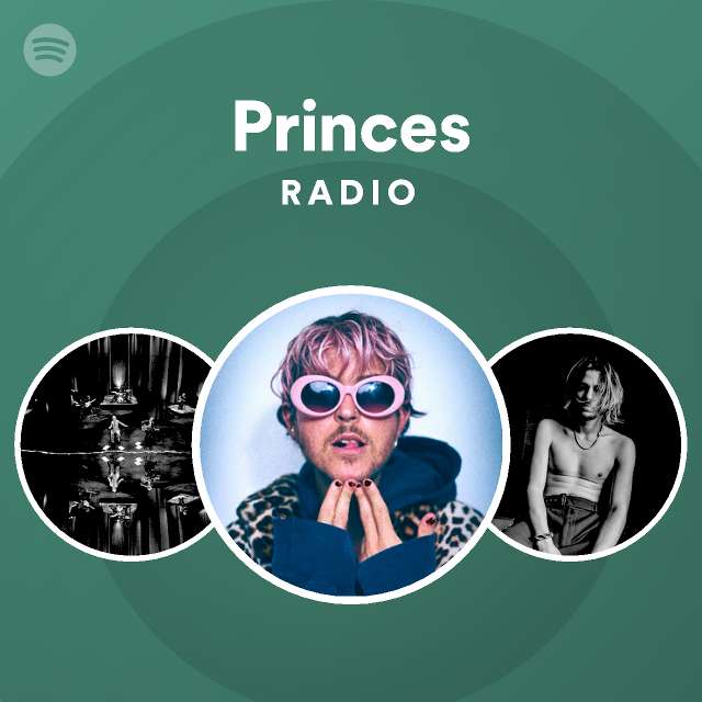 Princes Radio - playlist by Spotify | Spotify