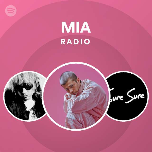 MIA Radio - playlist by Spotify | Spotify