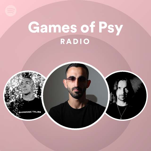 Games of Psy Radio - playlist by Spotify | Spotify