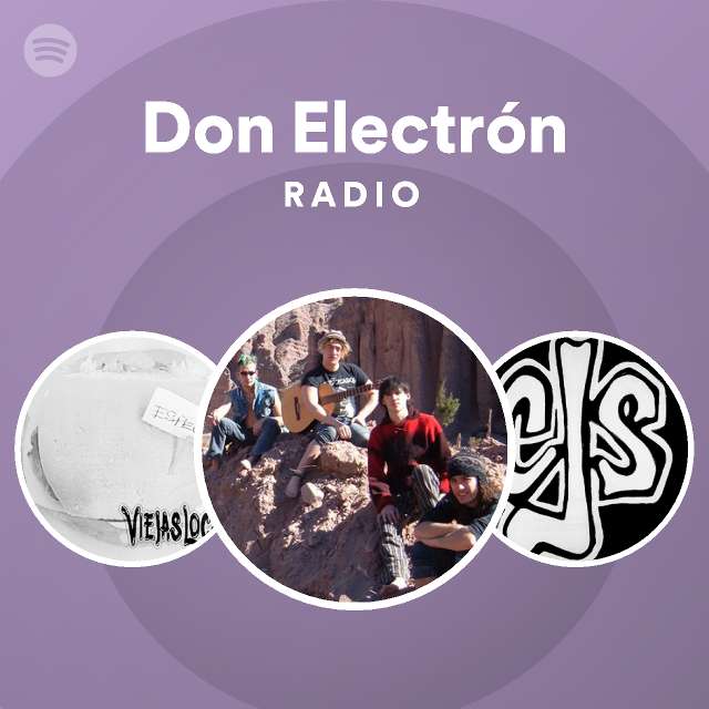 Don Electrón Radio - playlist by Spotify | Spotify