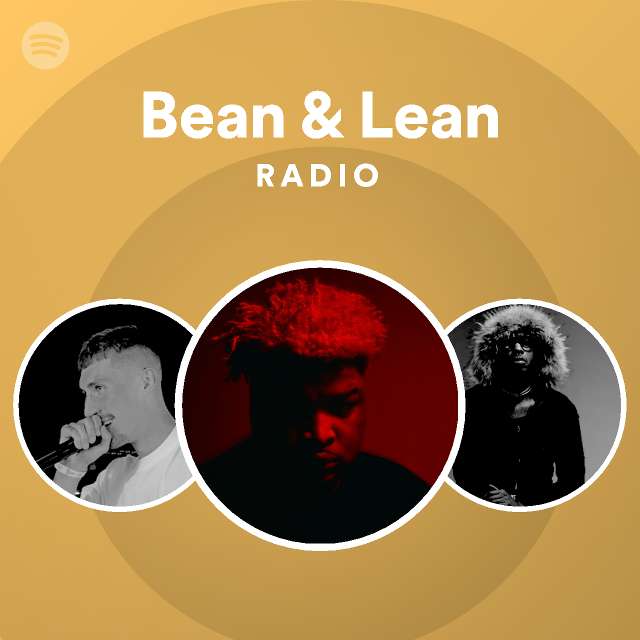 Bean & Lean Radio - playlist by Spotify | Spotify