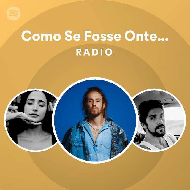 Como Se Fosse Ontem - Microfonado Radio - playlist by Spotify | Spotify