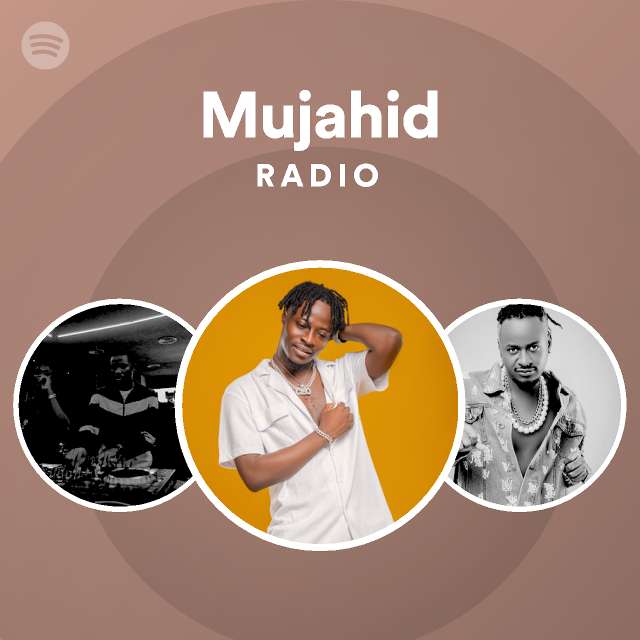 Mujahid Radio | Spotify Playlist