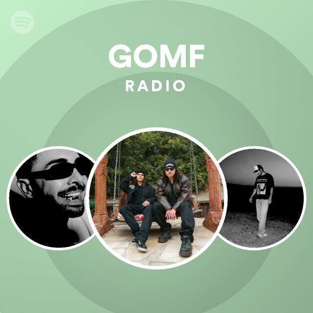 GOMF Radio - playlist by Spotify | Spotify